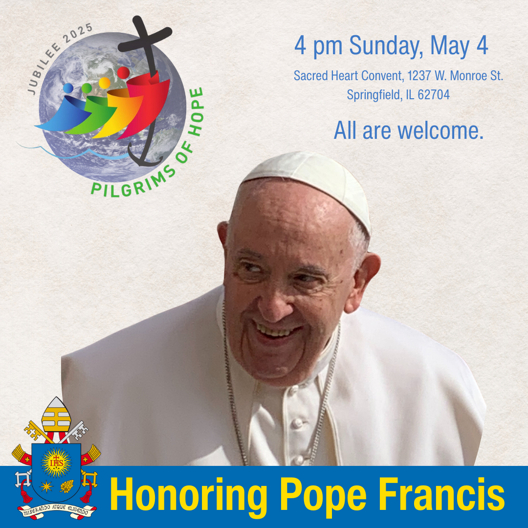 Pilgrims of Hope: Honoring Pope Francis - Dominican Sisters of ...