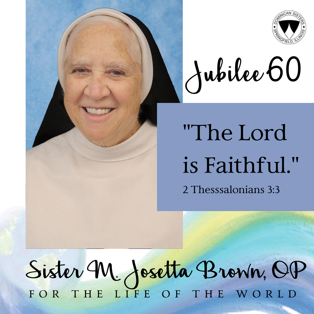 Sister Josetta Brown, OP - Dominican Sisters of Springfield Illinois