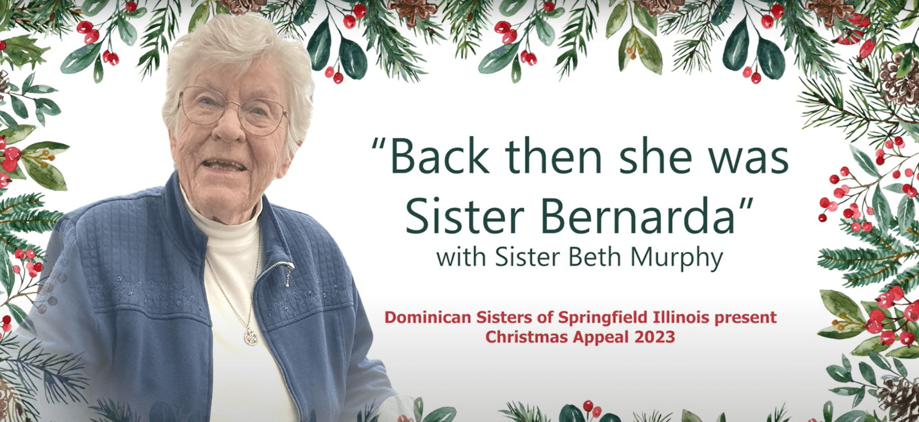 “Back then she was Sister Bernarda” - A Christmas tribute to Sister ...